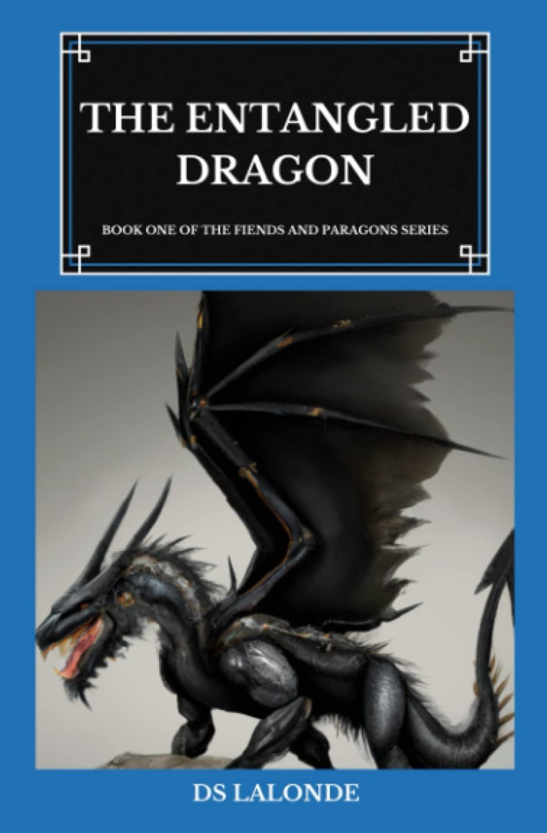 Book Review: The Entangled Dragon by DS LaLonde | Steve Stred – The ...