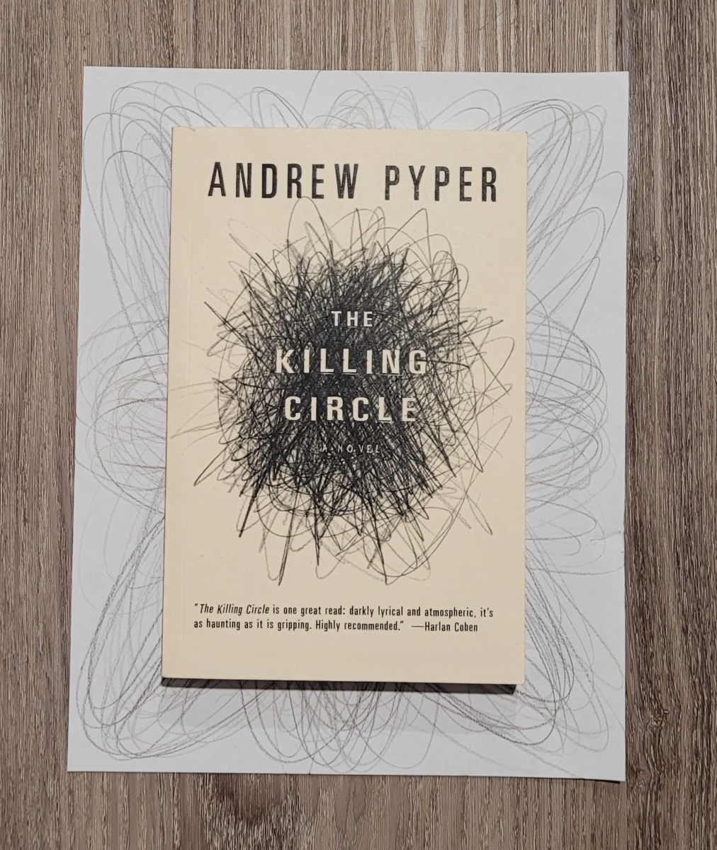 Book Review: The Killing Circle by Andrew Pyper | Steve Stred – The ...