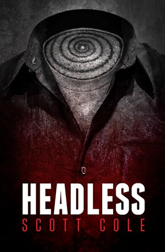 Book Review: Headless by Scott Cole | Steve Stred – The Official Website