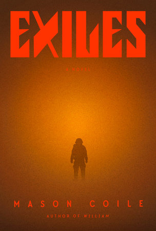 Book Review: Exiles by Mason Coile | Steve Stred – The Official Website